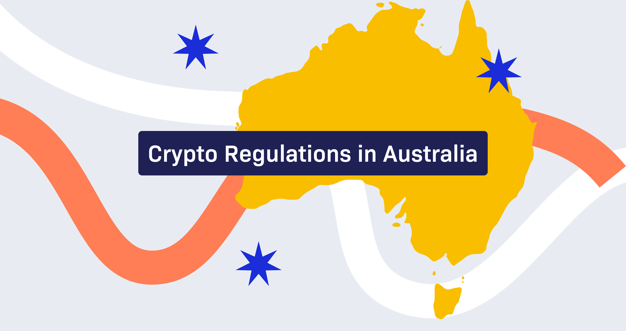 Country Guide: Crypto Regulations in Australia | Crypto Regulations