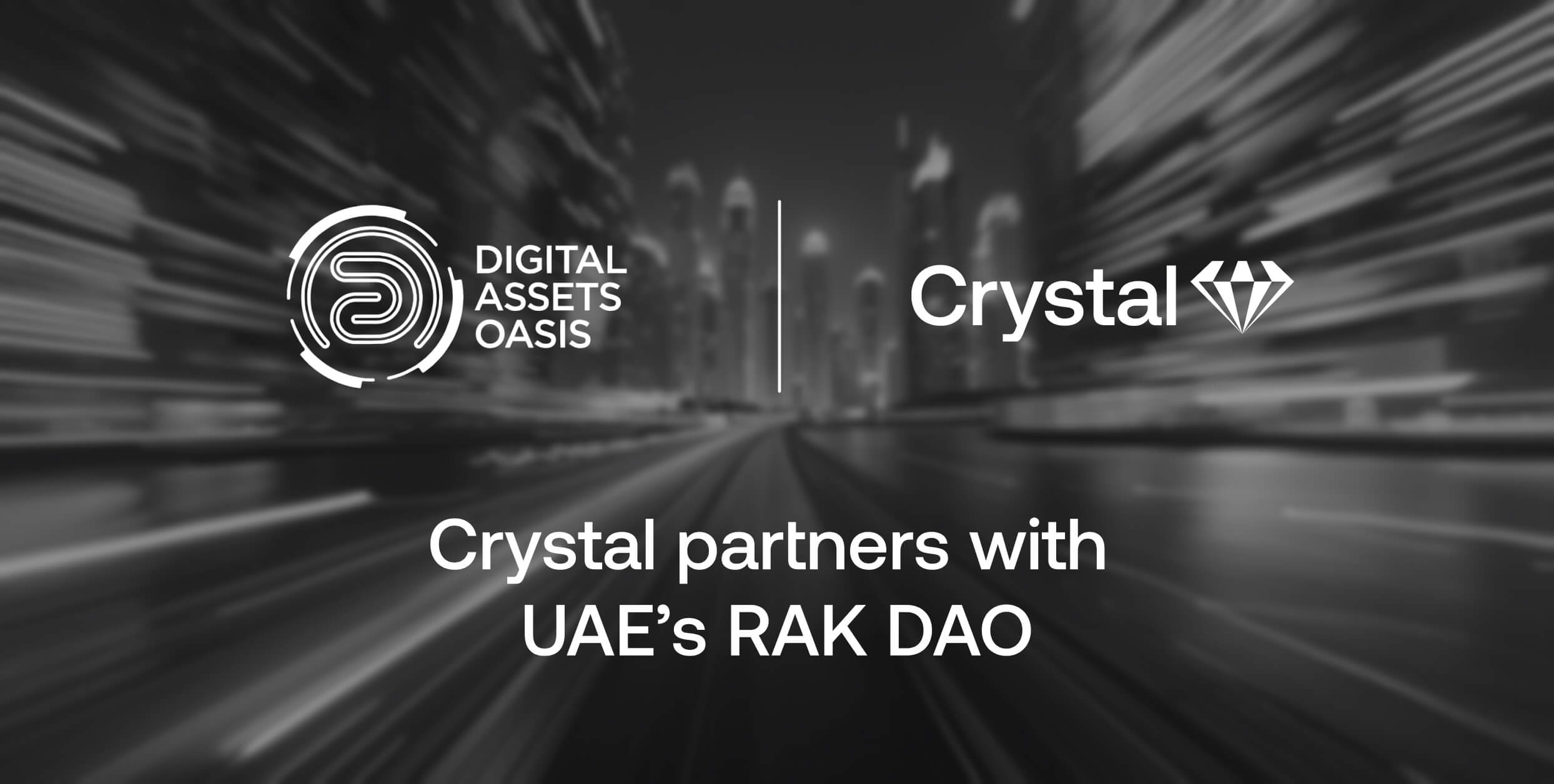 Crystal partners with UAE’s RAK DAO | News
