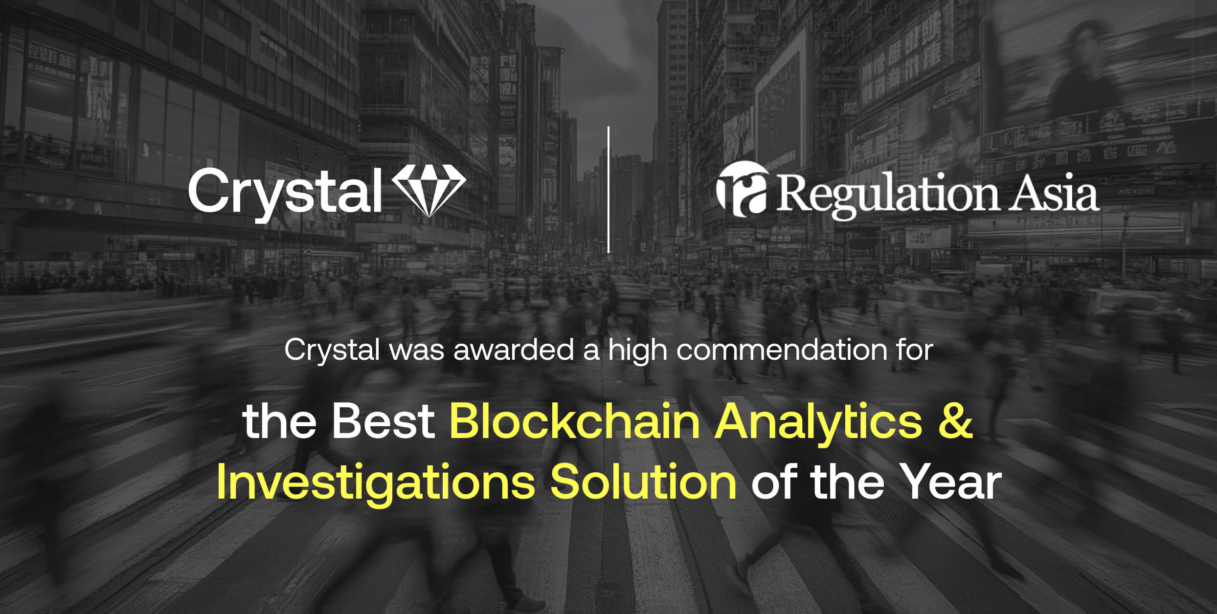 Crystal Intelligence Highly Commended at 2024 Regulation Asia Awards