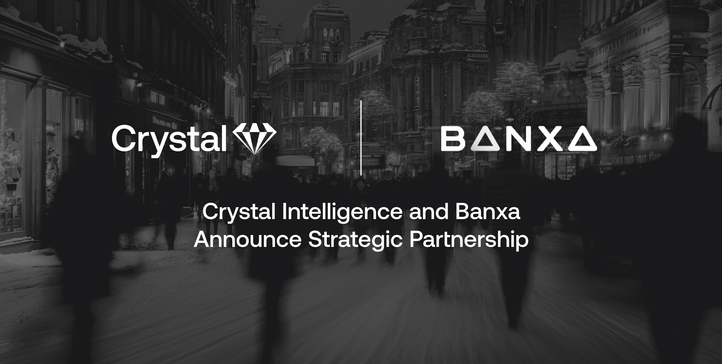 Crystal Intelligence and Banxa Announce Strategic Partnership
