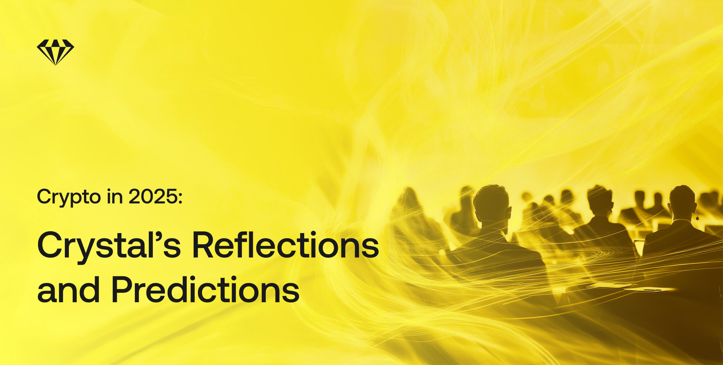 Crypto in 2025: Crystal’s Reflections and Predictions
